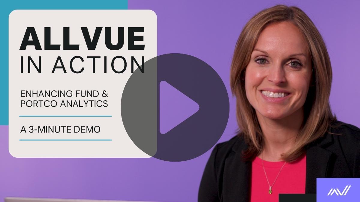 Video: Enhancing Fund and Portfolio Company Analytics | Allvue