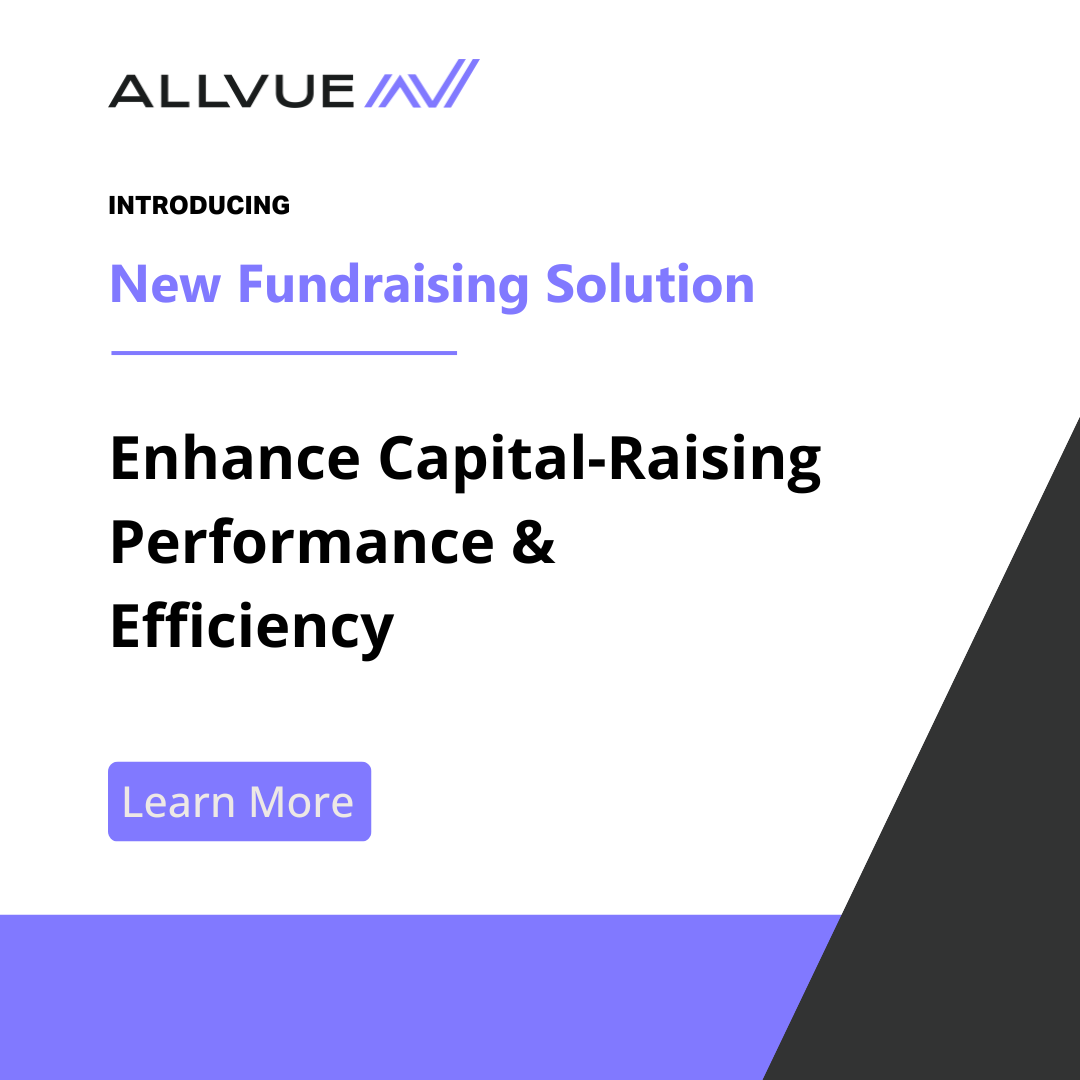 Allvue Launches New Solution to Optimize Fundraising - Allvue Systems