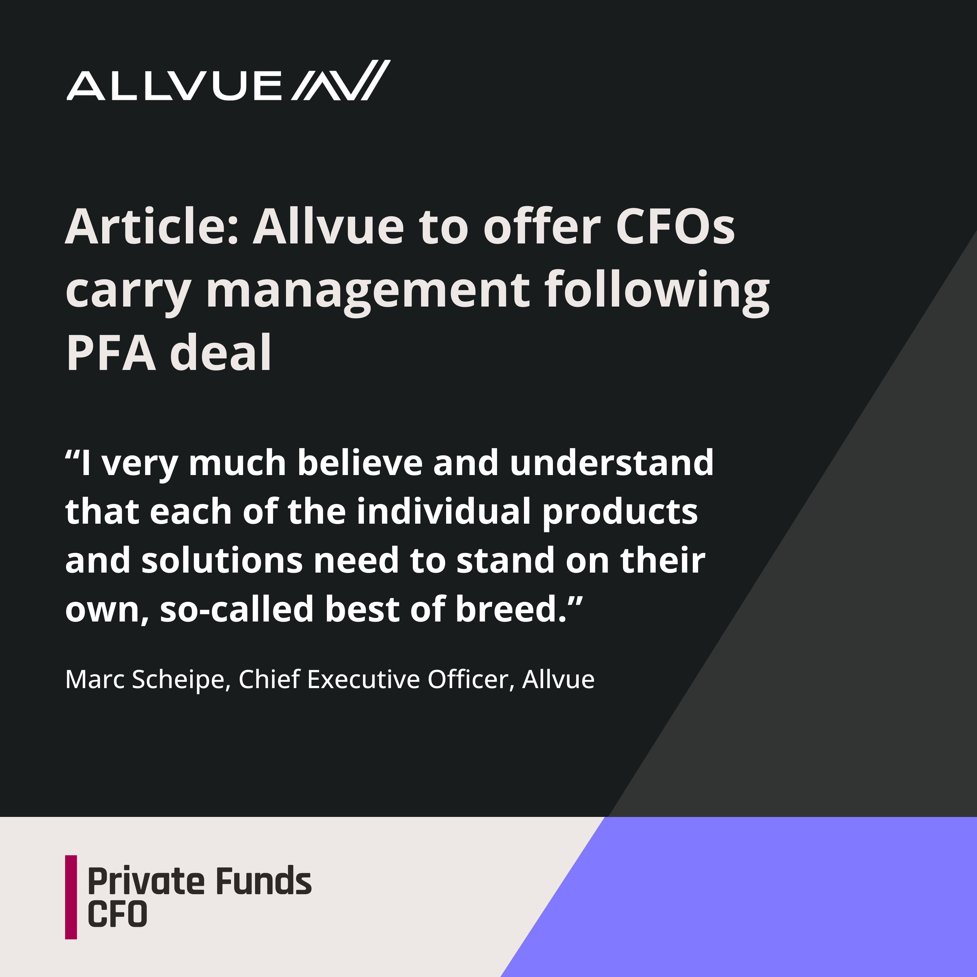 Article: Allvue to offer CFOs carry management following PFA deal ...