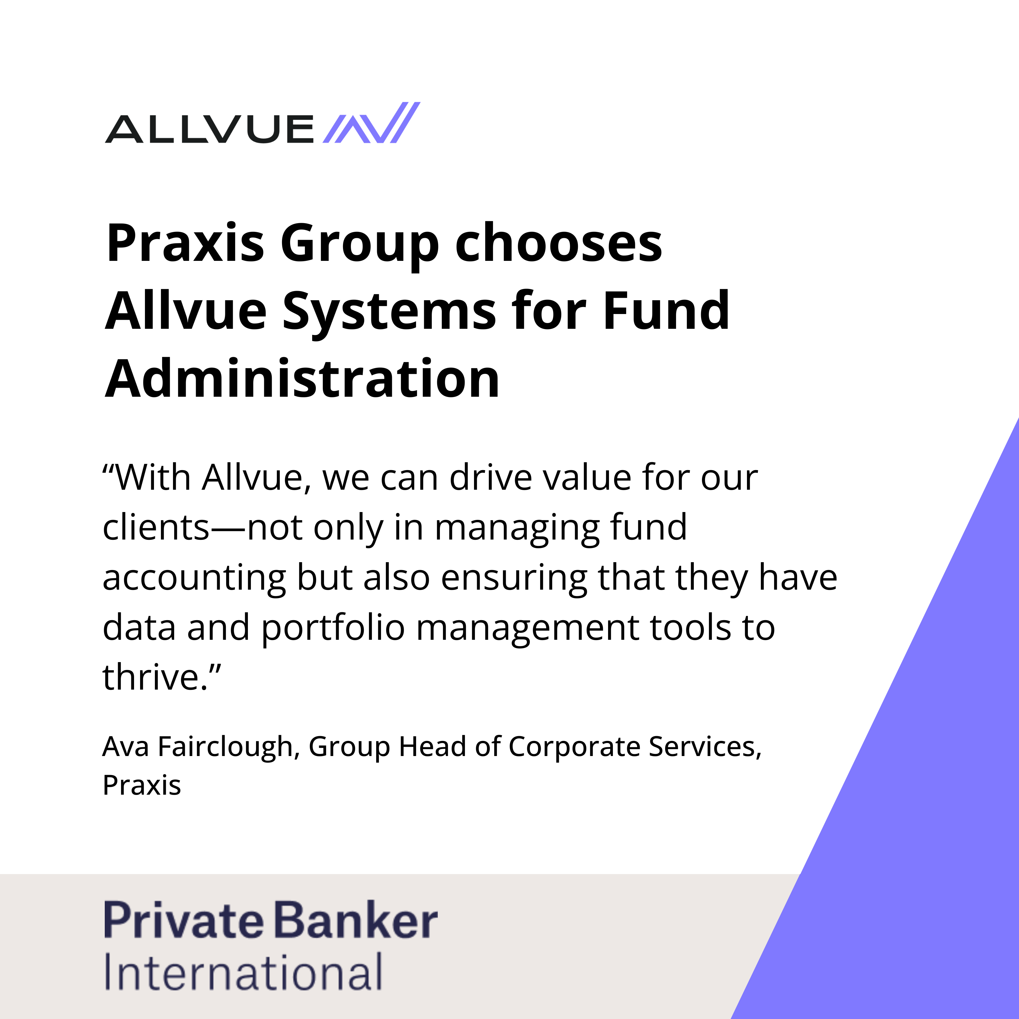 Article: Praxis Group chooses Allvue Systems for fund administration ...